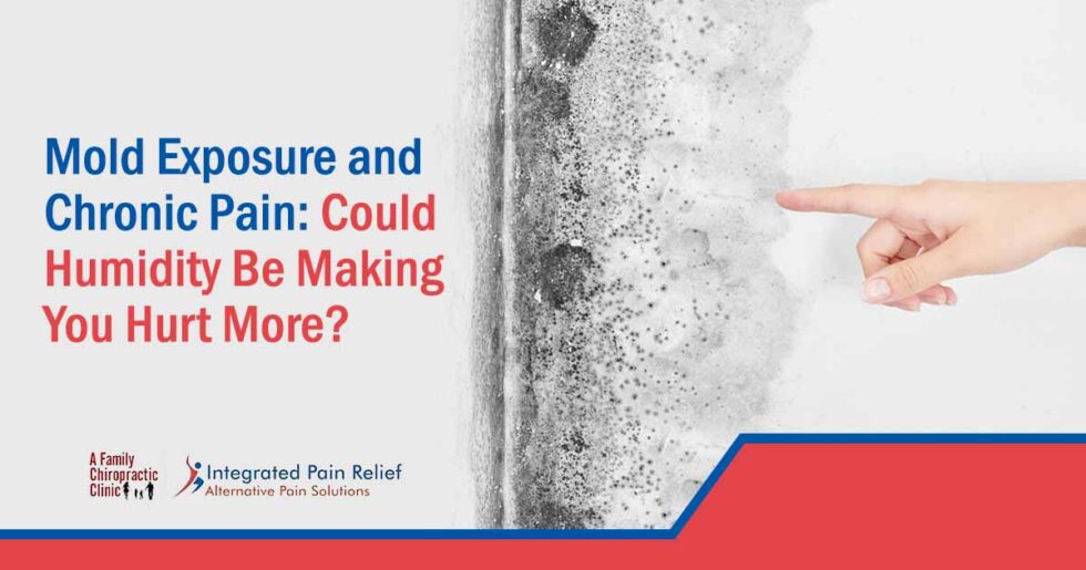 Chronic Pain from Mold Exposure | Natural Relief Options